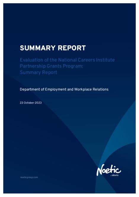 Evaluation of the National Careers Institute Partnership Grants Program ... Evaluation of the National Careers Institute Partnership Grants Program ...